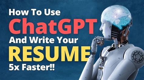Leveraging AI A Guide To Using ChatGPT For Effective Resume Writing