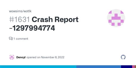Crash Report 1297994774 · Issue 1631 · Wowsimswotlk · Github