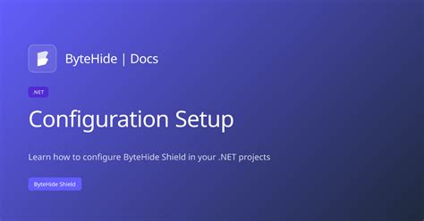 Configuration Setup Docs Bytehide Documentation