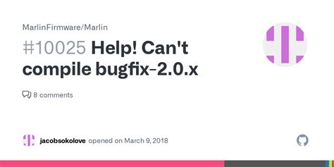 Help Cant Compile Bugfix 20x · Issue 10025 · Marlinfirmwaremarlin · Github