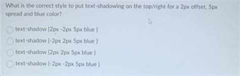 Solved What Is The Correct Style To Put Text Shadowing On