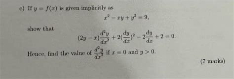 solved c if y f x is given implicitly as x2−xy y2 9 show