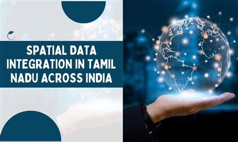 Spatial Data Integration In Tamil Nadu Velciti