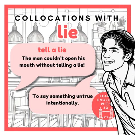Learn 20 English Collocations With The Noun ‘lie — Learn English With Jo