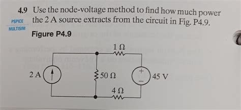solved 4 9 use the node voltage method to find how much