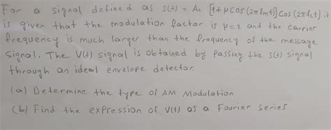 Solved For A Signal Defined As