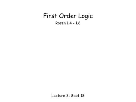 Discrete Math Lecture 02 First Order Logic Ppt
