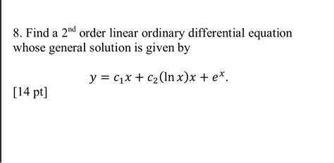 Solved Find A 2nd ﻿order Linear Ordinary Differential