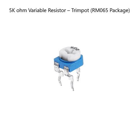 Variable Resistor Trimpot 10k Ohm 2k Ohms 500 Ohm 5k Ohm