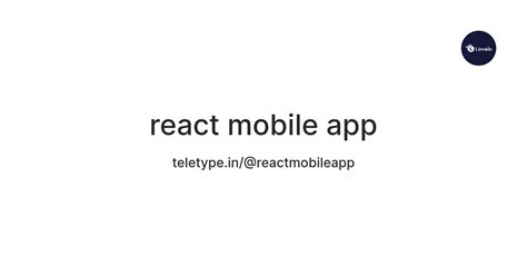 React Mobile App — Teletype