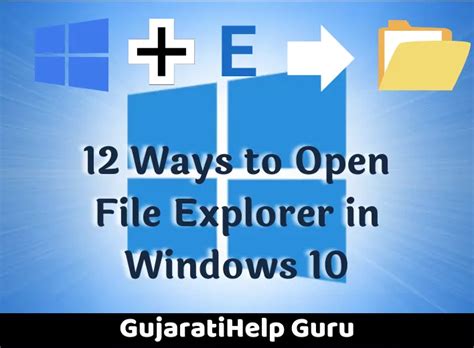 12 Ways To Open File Explorer In Windows 10 Gujarati Help Guru