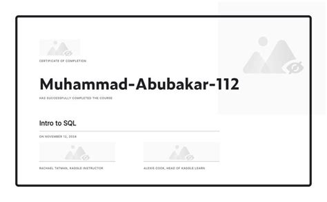 Muhammad Abubakar On Linkedin Muhammad Abubakar 112 Completed The Intro To Sql Course On Kaggle