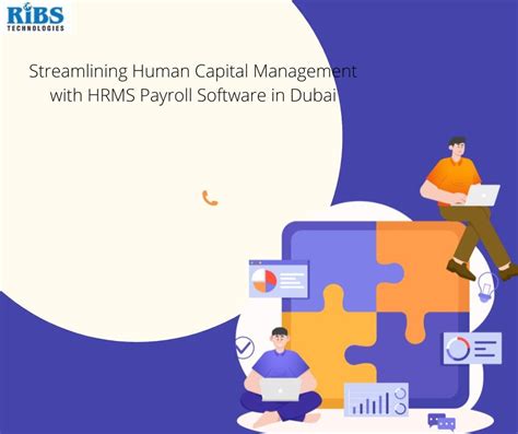 Streamlining Human Capital Management With Hrms Payroll Software In Dubai By Ribstech Feb