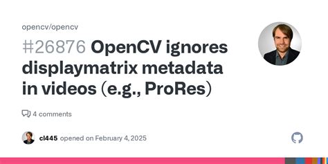 OpenCV Ignores Displaymatrix Metadata In Videos E G ProRes Issue Opencv Opencv