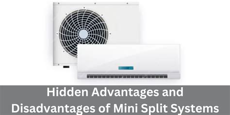 Hidden Advantages And Disadvantages Of Mini Split Systems