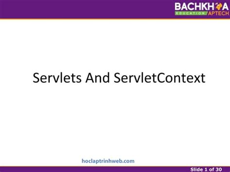 Session 2 Servlet Context And Session Tracking Giáo Trình Bách Khoa Aptech Ppt Web