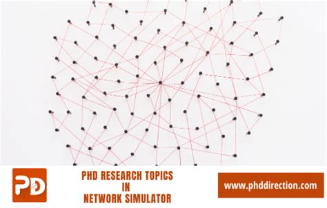Phd Research Topics In Network Simulator Simulation Thesis