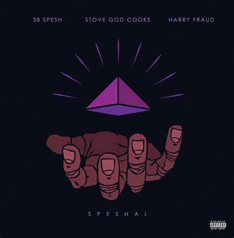 38 Spesh And Harry Fraud Deliver Speshal