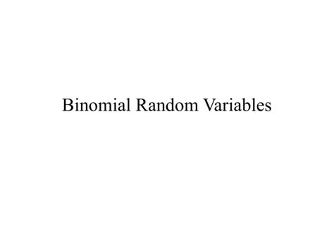 Binomial And Geometric Random Variables