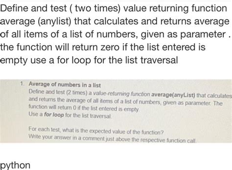 Solved Define And Test Two Times Value Returning Function
