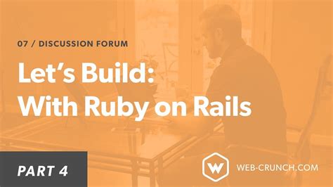 Lets Build With Ruby On Rails Discussion Forum Defining Controllers Part 4 Youtube