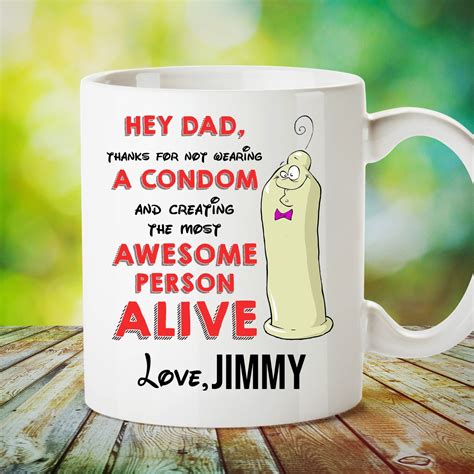 Sperm Dad Mug Personalized Dad Thanks For Not Wearing A Condom Coffee