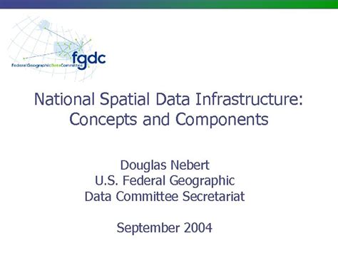 National Spatial Data Infrastructure Concepts And Components Douglas