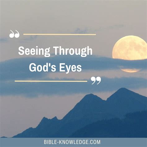 Seeing Through Gods Eyes
