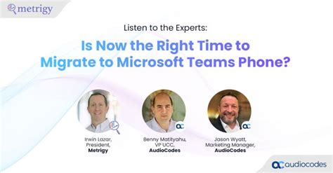 Audiocodes On Linkedin Video Blog Master Microsoft Teams Phone With Insights From Industry…