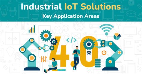 Industrial Iot Solutions Key Application Areas Industrial Iot Applications