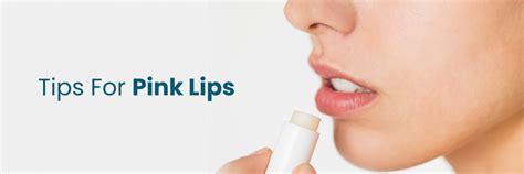 Tips For Pink Lips Natural Ways To Get Rosy Healthy Lips