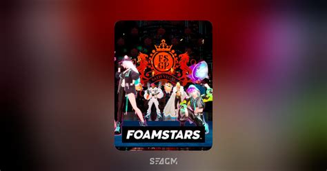 Foamstars Online Store Top Up And Prepaid Code Seagm