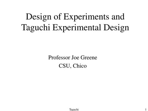 Ppt Design Of Experiments And Taguchi Experimental Design Powerpoint Presentation Id 5763283