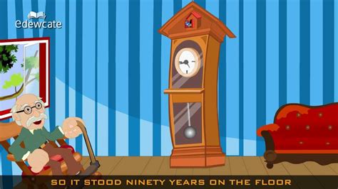 Edewcate English Rhymes My Grandfathers Clock Youtube