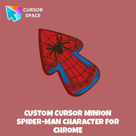Cursor Custom Cursor Minion Spider Man Character For Chrome For Chrome Cursor Space