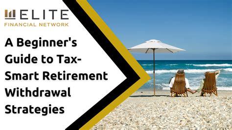 Tax Smart Retirement Withdrawal Strategies