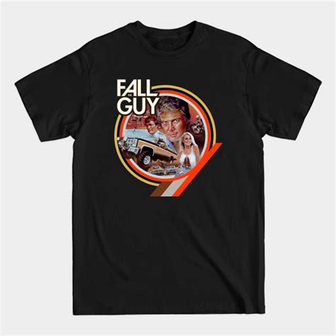 The Fall Guy The Fall Guy T Shirt Sold By Ebenezer Bronyiaye Sku