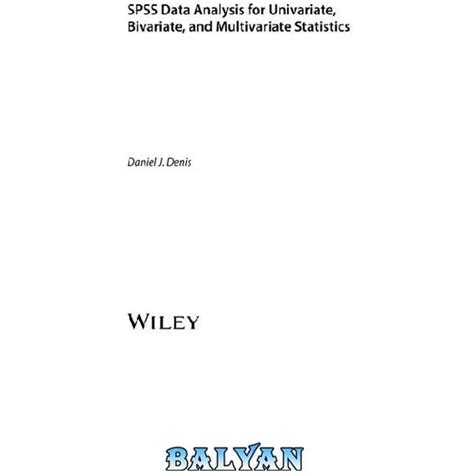 خرید و قیمت دانلود کتاب Spss Data Analysis For Univariate Bivariate And Multivariate Statistics