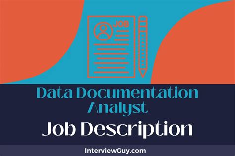 Data Documentation Analyst Job Description [updated For 2025]