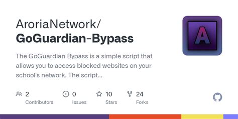 Issues · Arorianetworkgoguardian Bypass · Github