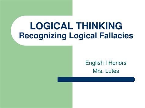 ppt logical thinking recognizing logical fallacies powerpoint