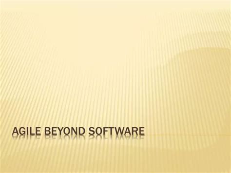 Ppt Agile Beyond Software Powerpoint Presentation Free Download Id 4428429