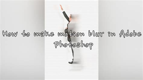 How To Make Motion Blur In Adobe Photoshop YouTube