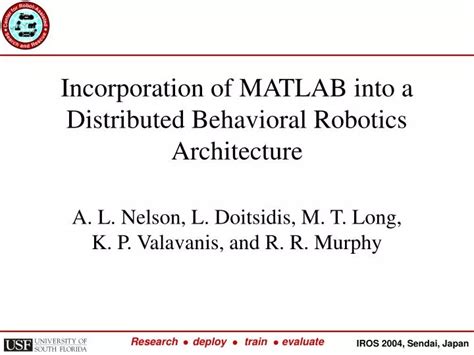 Ppt Incorporation Of Matlab Into A Distributed Behavioral Robotics Architecture Powerpoint