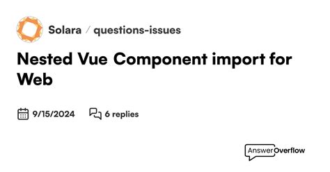 Nested Vue Component Import For Web Solara
