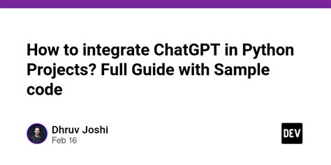 How To Integrate Chatgpt In Python Projects Full Guide With Sample