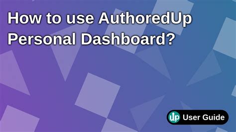 How To Use Authoredup Personal Dashboard User Guide Authoredup