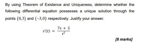 Solved By Using Theorem Of Existence And Uniqueness Chegg