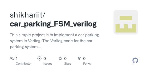 Github Shikhariitcarparkingfsmverilog This Simple Project Is To