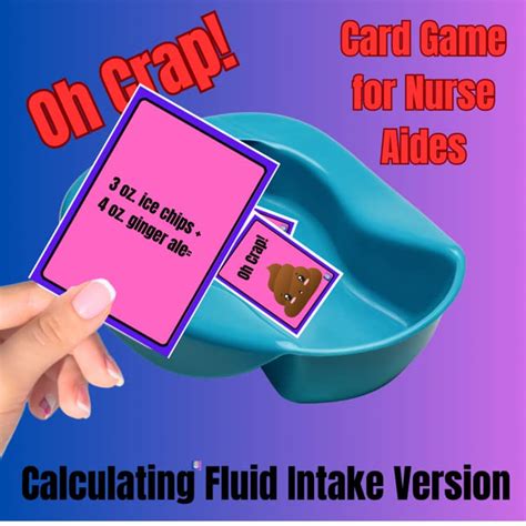 Oh Crap Card Game Featuring Calculating Fluid Intake For Cnas And Pcts